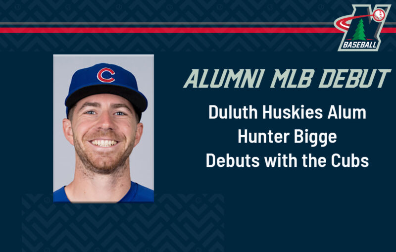 Duluth Huskies Alum Hunter Bigge debuts with the Cubs - Northwoods League