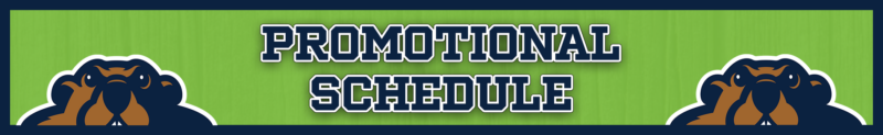 2026 Promotional Schedule - Wausau Woodchucks