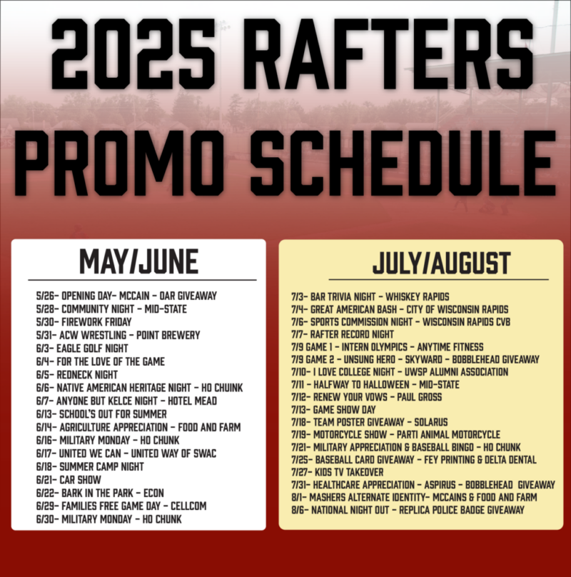 Rafters Release 2025 Promotional Schedule - Wisconsin Rapids Rafters