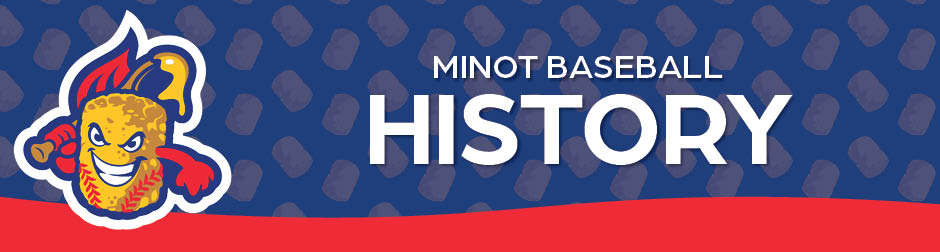 Minot Baseball History - Minot Hot Tots : Minot Hot Tots