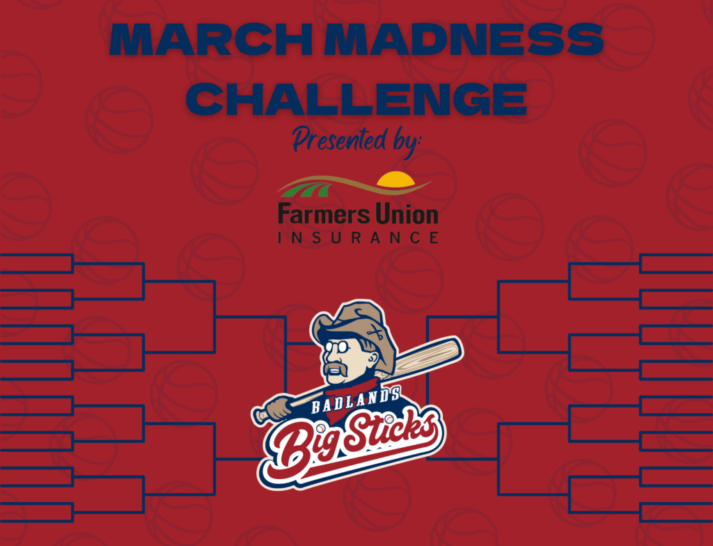 March Madness Challenge - Badlands Big Sticks