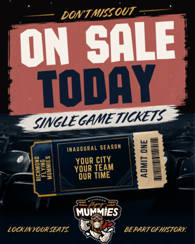 Richmond Flying Mummies Single Game Tickets on Sale Now - Richmond ...