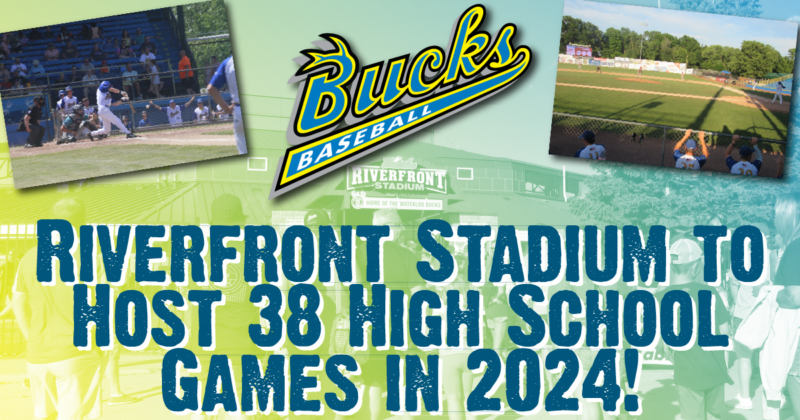 Bucks Announce Riverfront Stadium High School Baseball Schedule ...